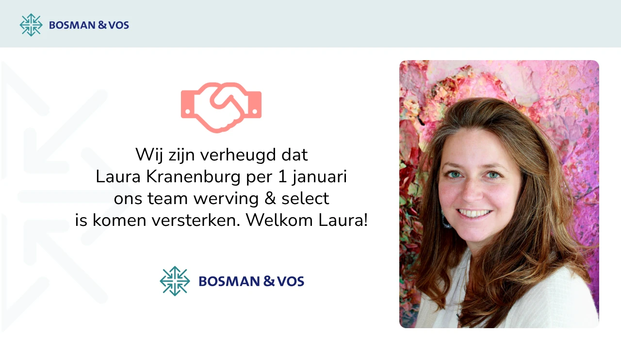 Welkom Laura Kranenburg bij Bosman & Vos! | Bosman & Vos